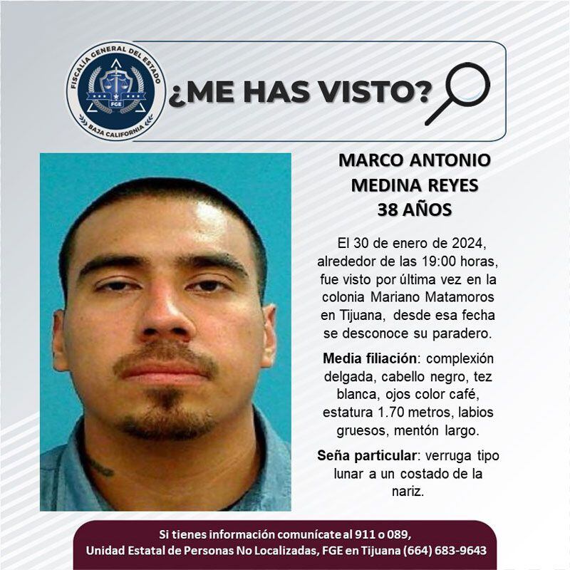Buscan a Marco Antonio Medina Reyes, de 38 años | Noticias de Tijuana ...